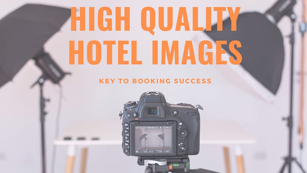 First Impressions Matter: Why High-Quality Hotel Images Are Key to ...